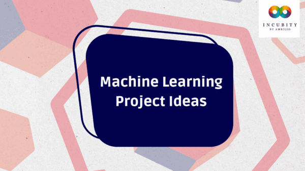 Top 10 Machine Learning Project Ideas in 2023 Top 10 Machine Learning Project Ideas in 2023